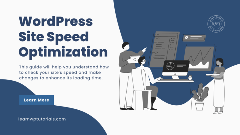 WordPress Site Speed Optimization: A Detailed 101 Guide